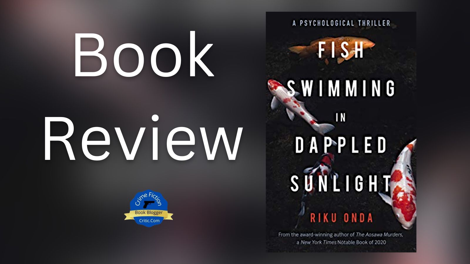 Book Review: Fish Swimming in Dappled Sunlight by Riku Onda ...